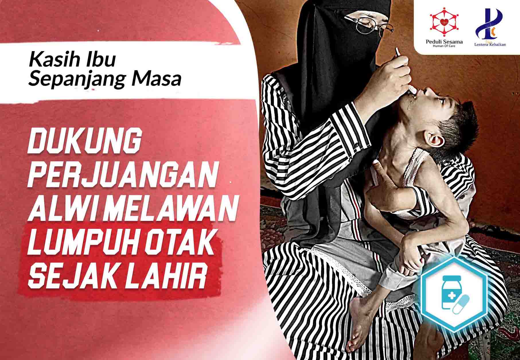 Campaign - URGENT !! Bantu Alwi, Bocah 11 Tahun Mengidap Lumpuh Otak ...